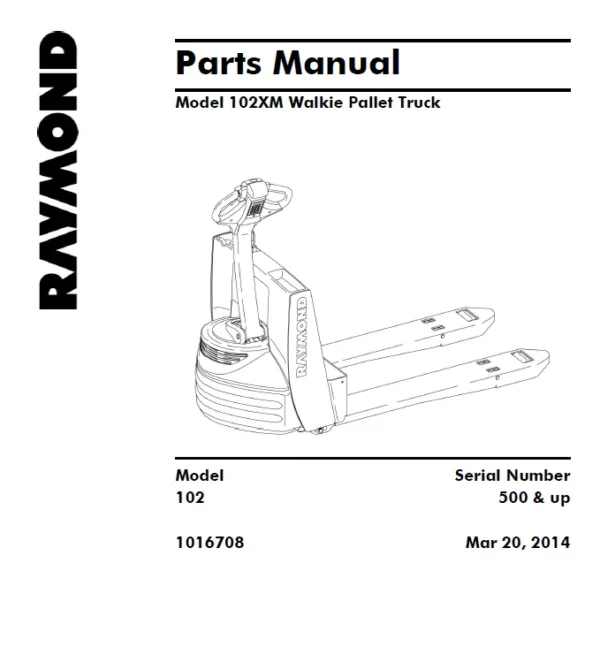Raymond 102XM Pallet Truck Manual | Forklift Service Manual | Parts Catalog
