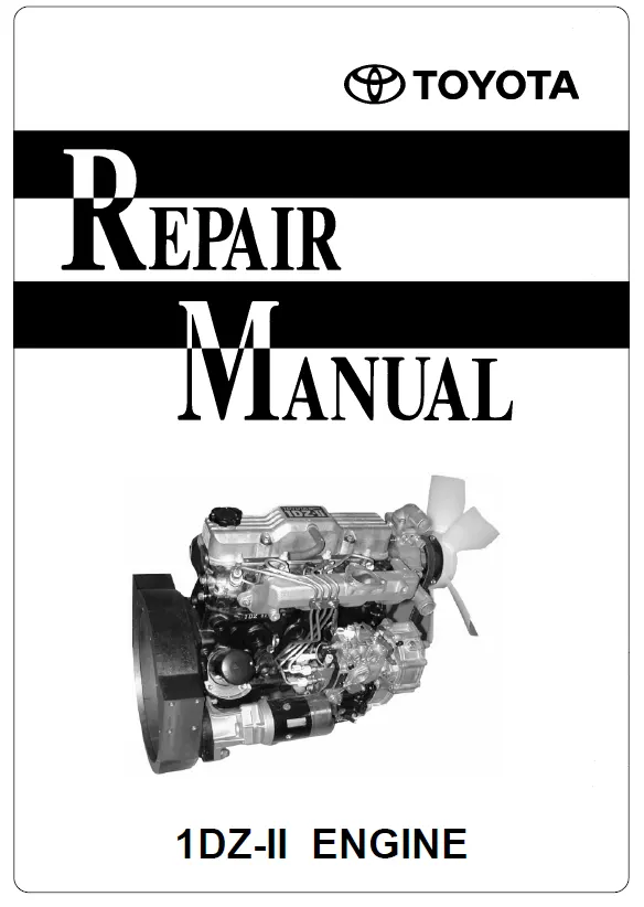 Toyota 1DZ-II Engine Manual | Forklift Service Manual