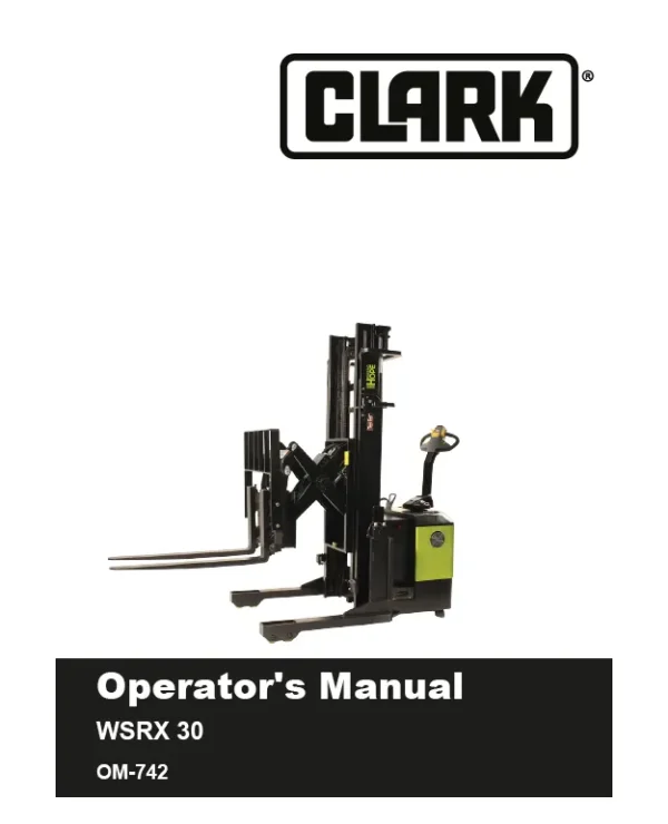 Clark WSRX30 Stacker Manual | Forklift Service and User Manual